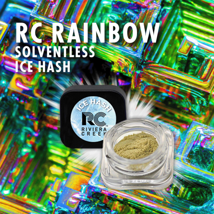 RC Rainbow Ice Hash - Riviera Creek